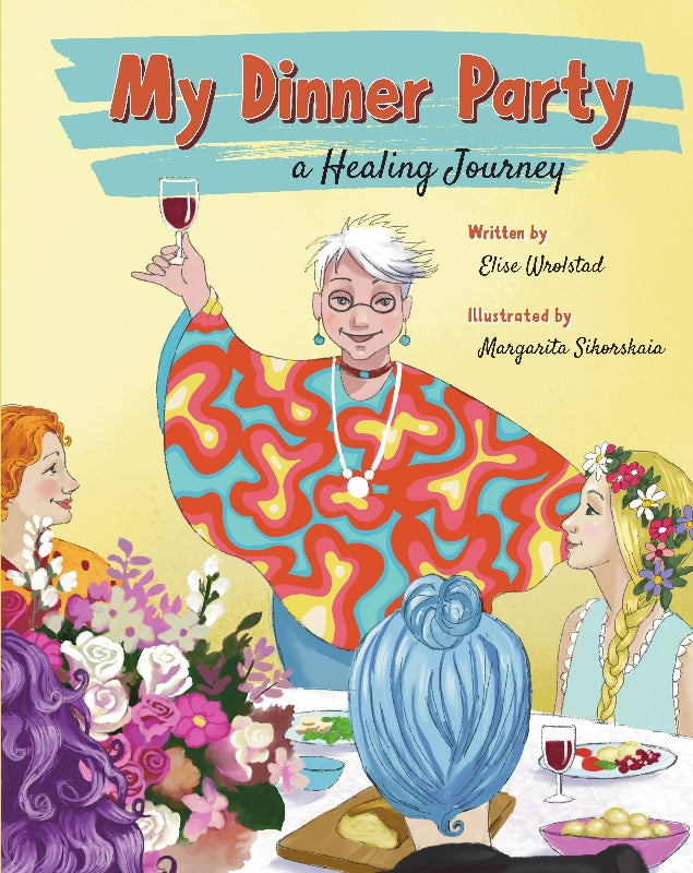 My Dinner Party: A Healing Journey – Itasca Books