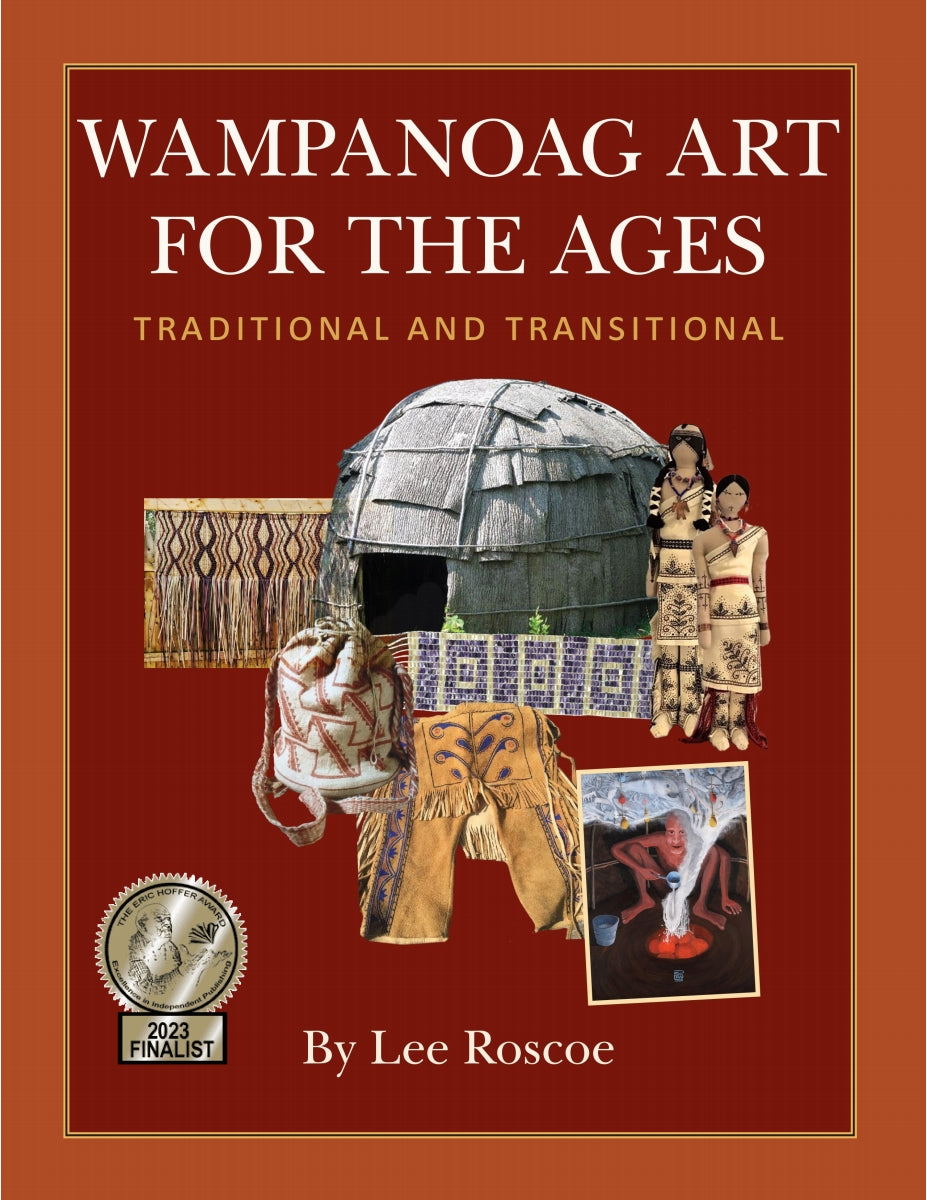 Wampanoag Art for the Ages, Traditional and Transitional – Itasca Books