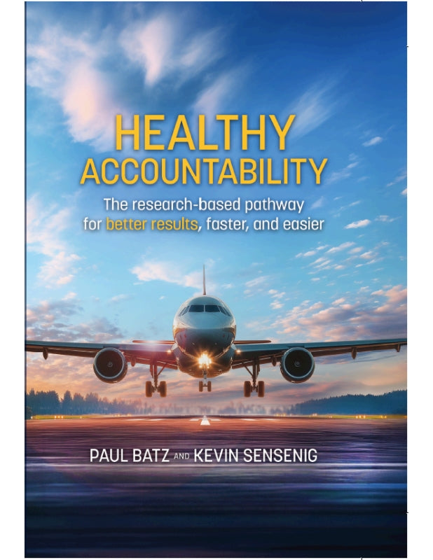 Healthy Accountability: The research-based pathway for better results ...