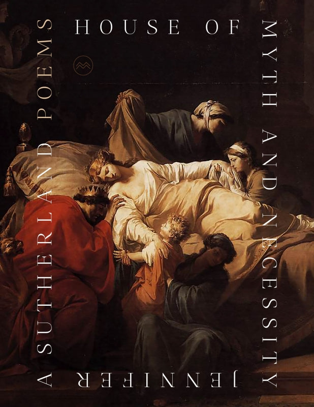 House of Myth and Necessity: Poems – Itasca Books