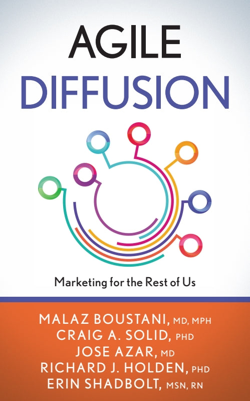 Agile Diffusion: Marketing for the Rest of Us – Itasca Books